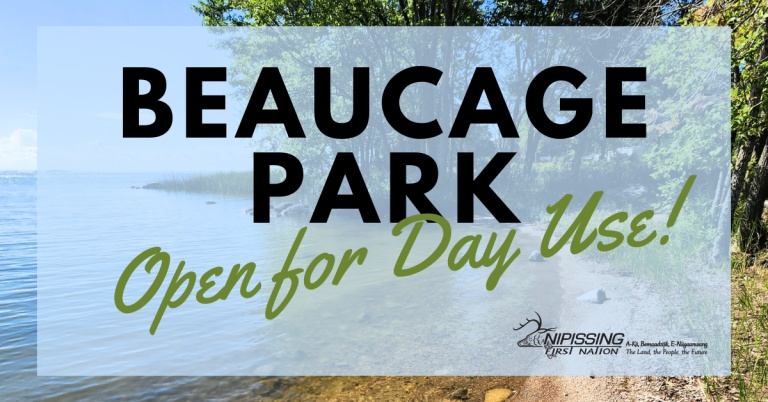 Beaucage Park Open for Day Use » Nipissing First Nation