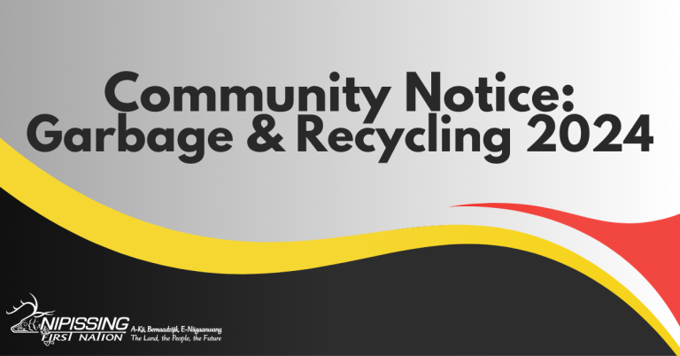 Community Notice: Garbage & Recycling 2024 » Nipissing First Nation