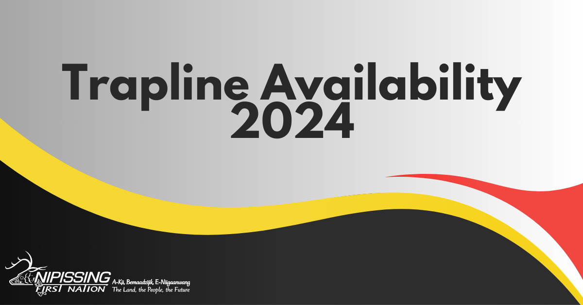 Trapline Availability 2024 » Nipissing First Nation