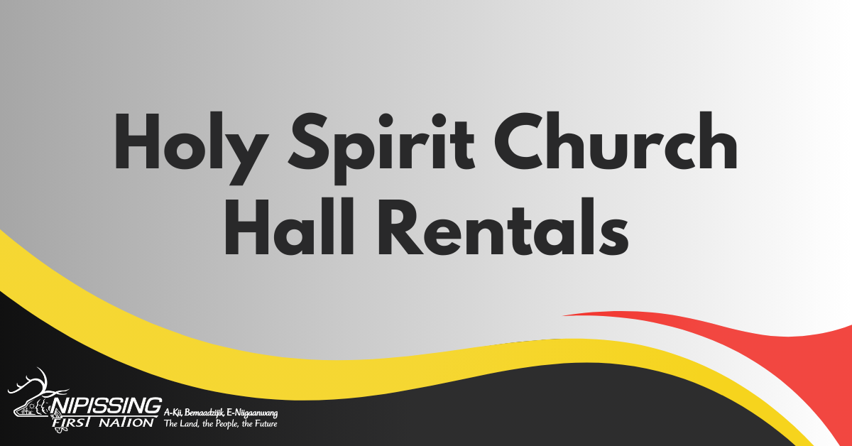 Holy Spirit Church Hall Rentals » Nipissing First Nation