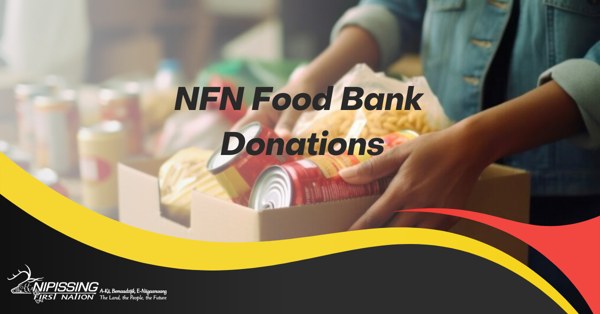 NFN Food Bank Donations » Nipissing First Nation