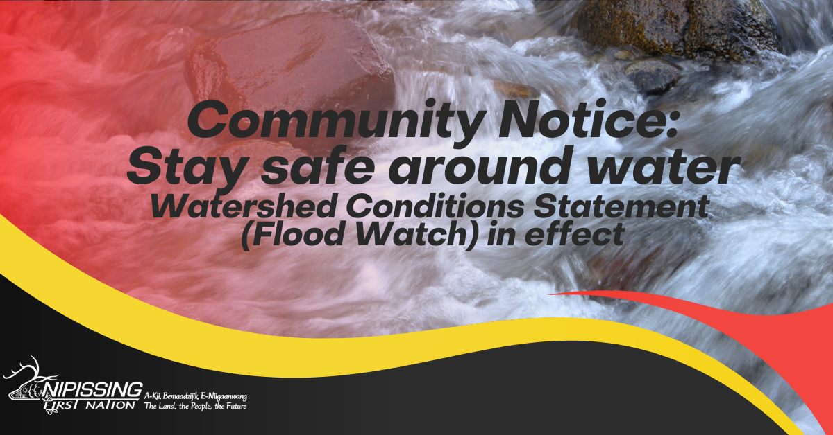 Community notice: Stay safe around water - Watershed Conditions ...
