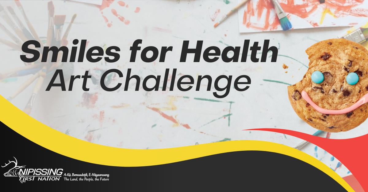 Smiles for Health Art Challenge » Nipissing First Nation