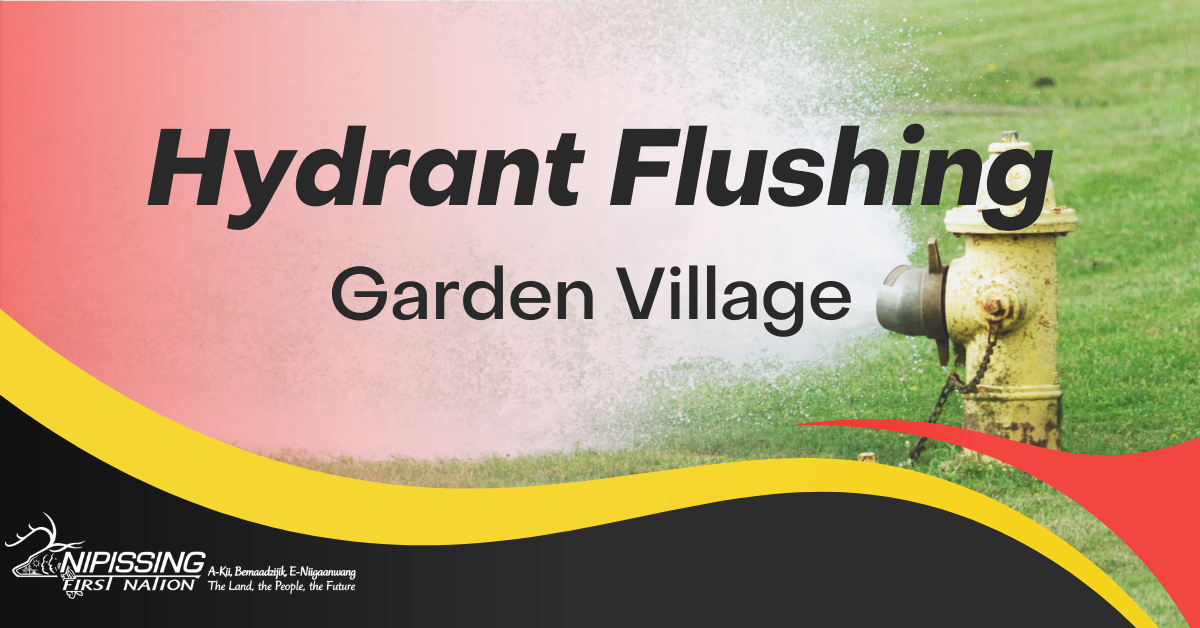 Hydrant Flushing in Garden Village » Nipissing First Nation
