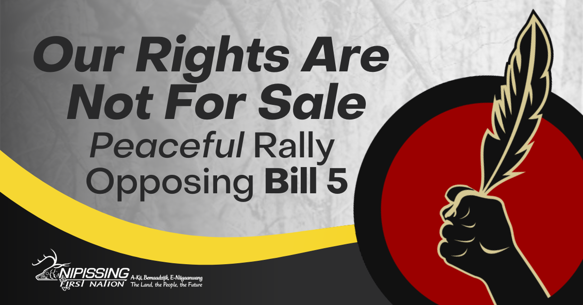 NFN Gathers in Firm Opposition to Bill 5 » Nipissing First Nation
