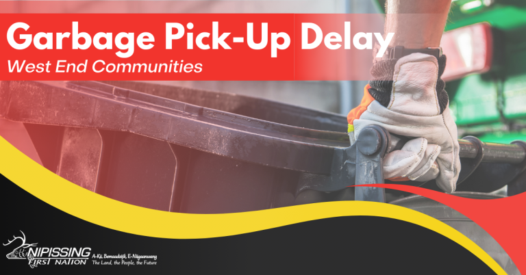 Community Notice: Garbage Pick-Up Delay » Nipissing First Nation