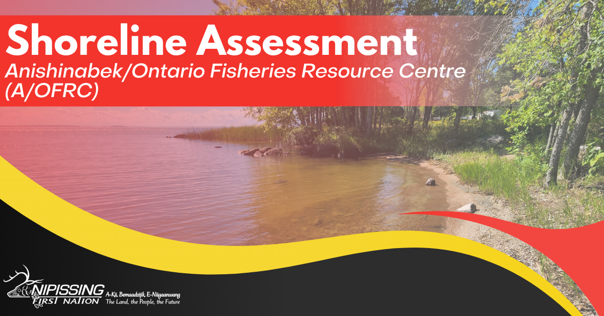 Community Notice: Shoreline Assessment » Nipissing First Nation