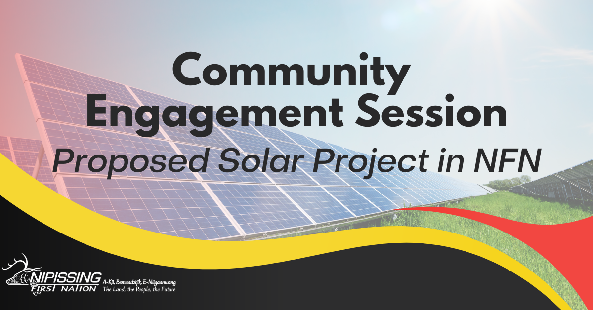 Community Engagement Session: Proposed Solar Project in NFN » Nipissing ...