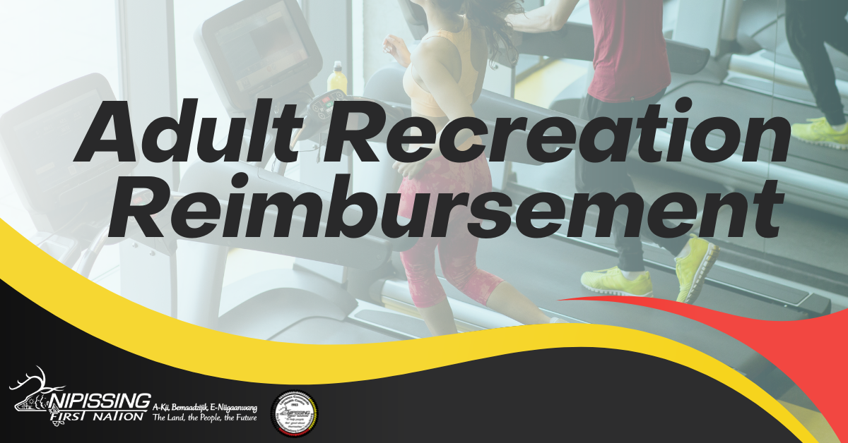 Adult Recreation Reimbursement » Nipissing First Nation