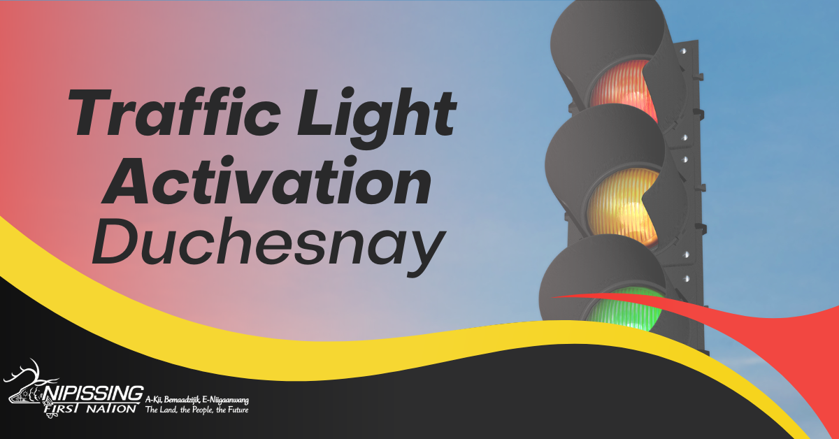 Traffic Light Activation Duchesnay » Nipissing First Nation