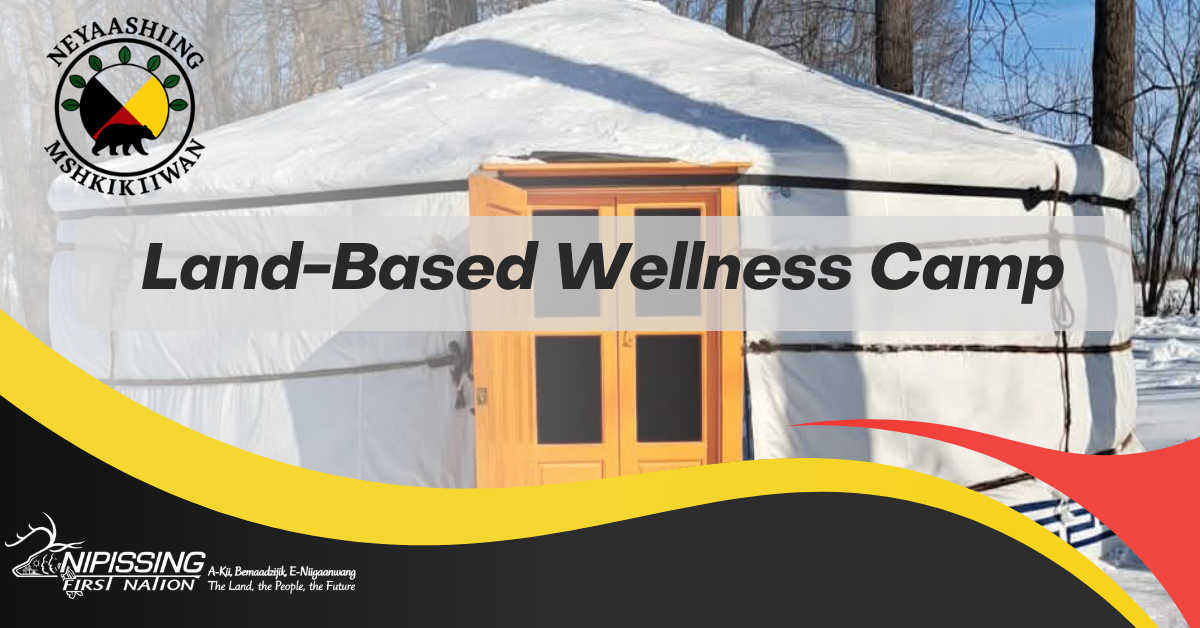 Land-Based Wellness Camp » Nipissing First Nation